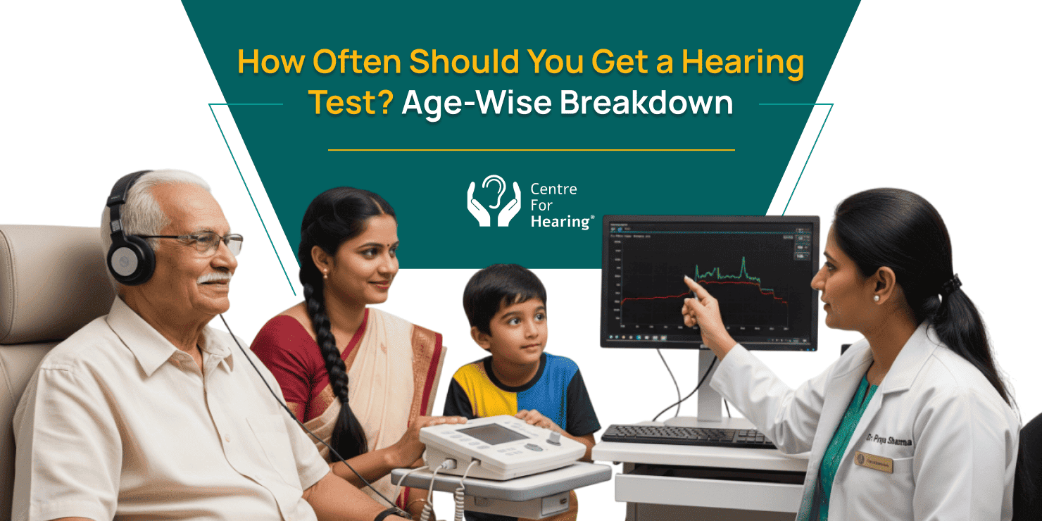 How Often Should You Get a Hearing Test? Age-Wise Breakdown - Centre ...