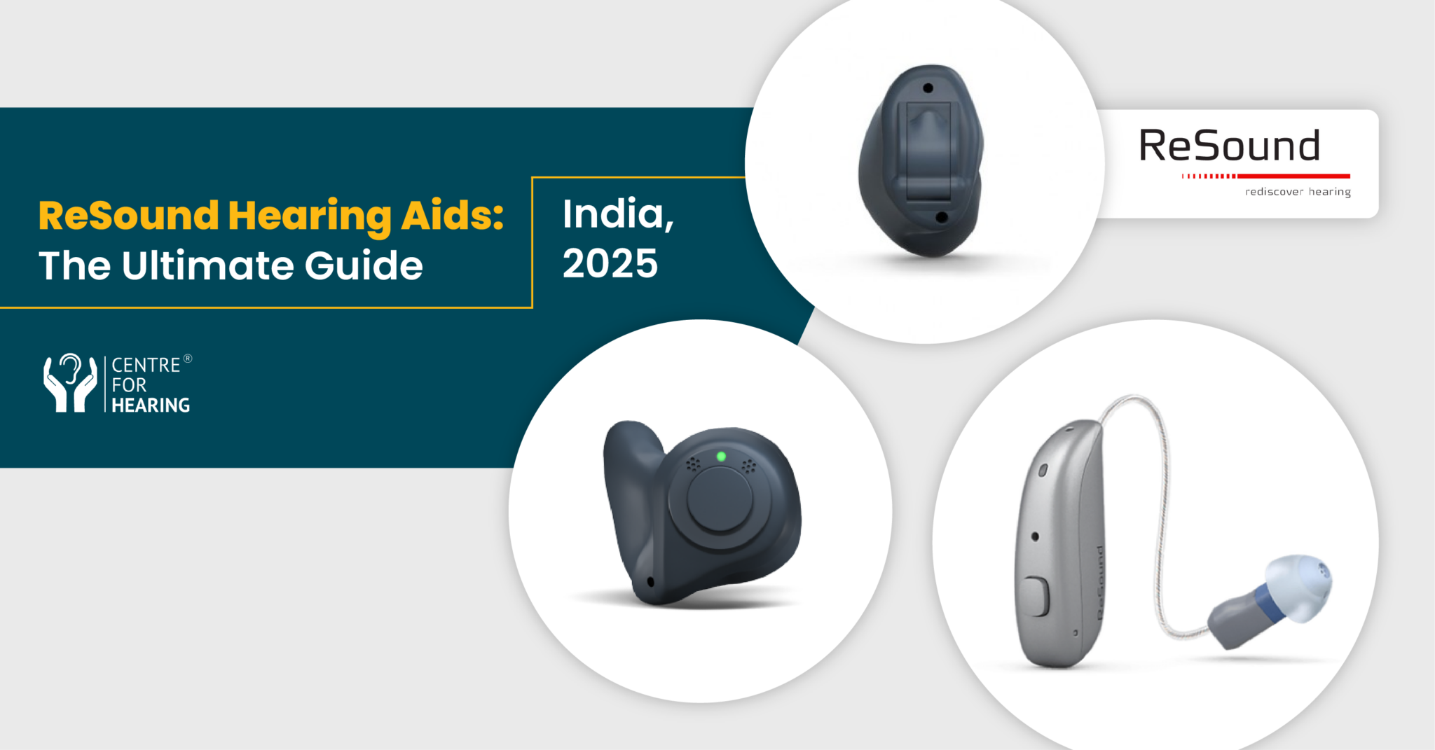 ReSound Hearing Aids: The Ultimate Guide | India, 2025 – Centre For Hearing